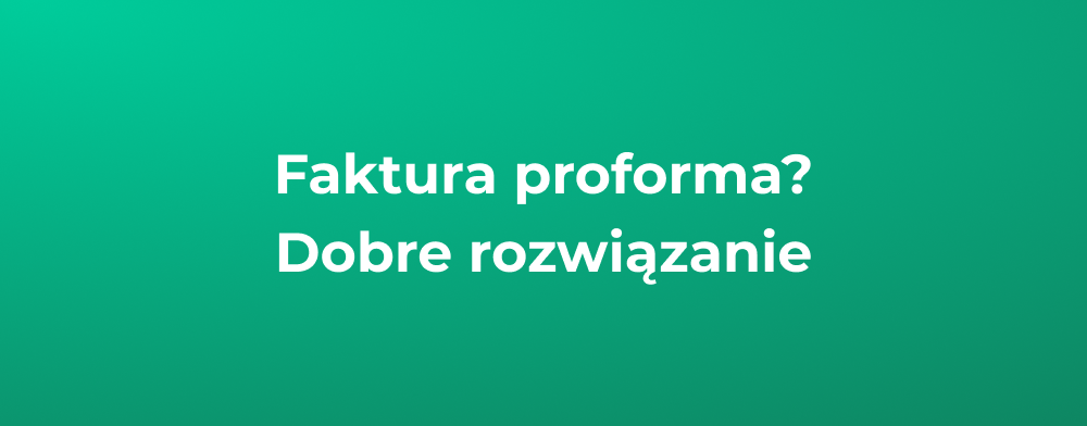Faktura proforma - Faktura.pl